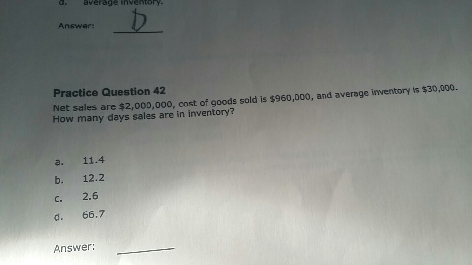 Solved d. average inventory. Answer: Practice Question 42 | Chegg.com