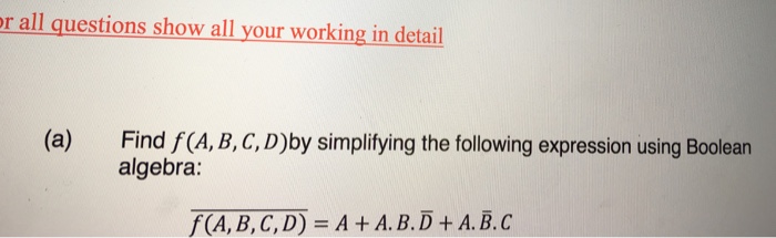 Solved Find f(A, B, C, D)by simplifying the following | Chegg.com