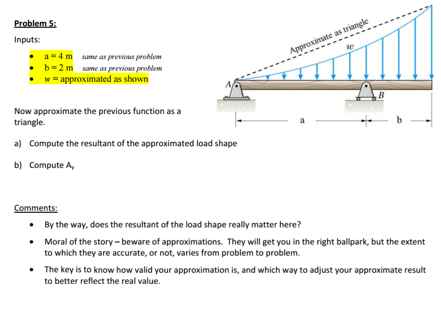 Solved triangle as Approximate Problem 5: Inputs: a 4 m same | Chegg.com