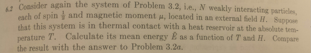 Solved Reif $3.2: Consider a system of N localized weakly | Chegg.com