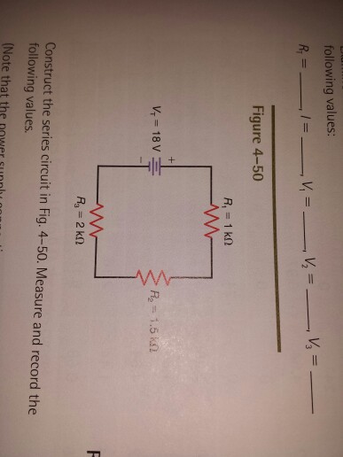 Solved Construct the series circuit in Fig. 4-50. Measure | Chegg.com