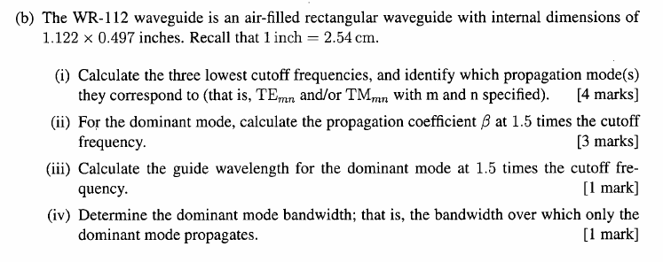 Solved The WR-112 waveguide is an air-filled rectangular | Chegg.com