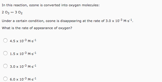 Solved In this reaction, ozone is converted into oxygen | Chegg.com