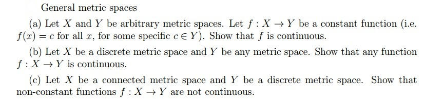 General metric spaces Let X and Y be arbitrary | Chegg.com