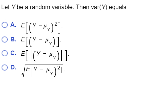 Solved Let Y be a random variable. Then var(Y) equals | Chegg.com