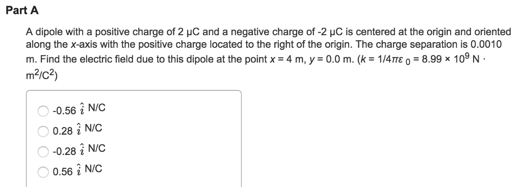 Solved A dipole with a positive charge of 2 ?C and a | Chegg.com