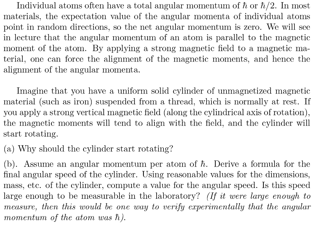 Solved Individual atoms often have a total angular momentum | Chegg.com