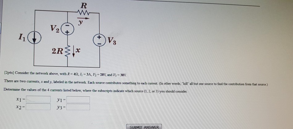 Solved 1 V2 0% V. [2pts) Consider the network above, with R | Chegg.com