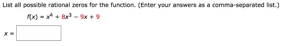 Solved Use the Factor Theorem to find all real zeros for the | Chegg.com