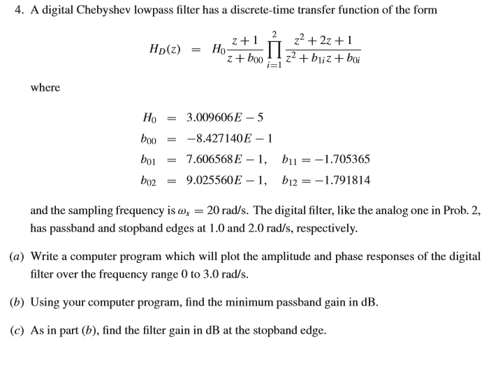 Solved A digital Chebyshev lowpass filter has a | Chegg.com