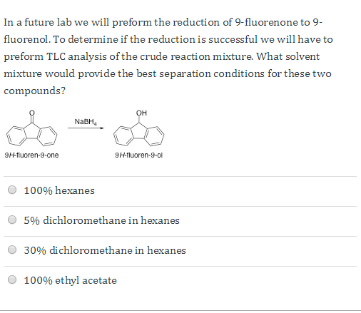 Solved In a future lab we will preform the reduction of 9-f1 | Chegg.com