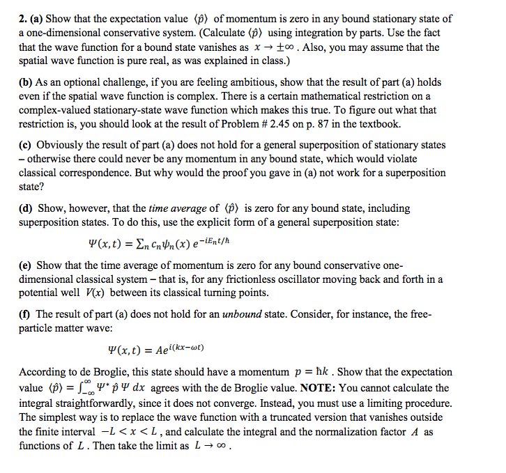 Solved 2 A Show That The Expectation Value Of Momentum Is