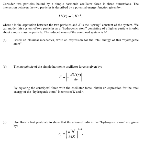 Solved Consider two particles bound by a simple harmonic | Chegg.com