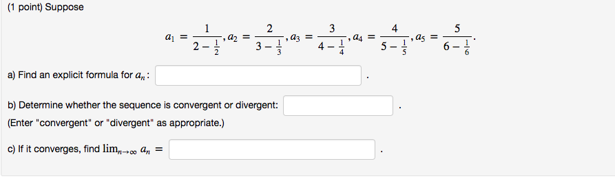 Solved Suppose a_1 = 1/2- 1/2, a_2 = 2/3 - 1/3, a_3 = 3/4 - | Chegg.com