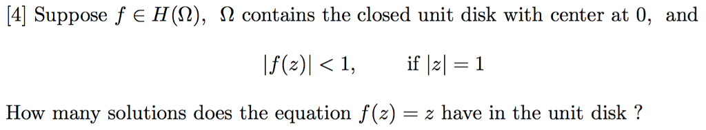 Solved Suppose f ∈ H(Ω), Ω contains the closed unit disk | Chegg.com
