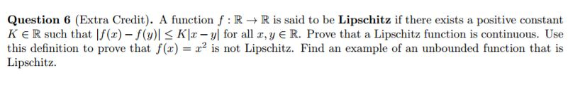 Solved A function f: R rightarrow R is said to be Lipschitz | Chegg.com