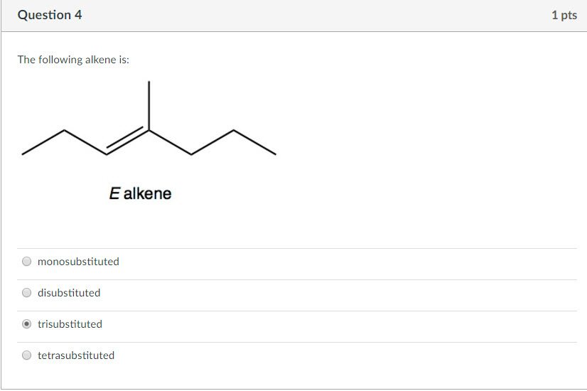 Solved Question 4 The following alkene is: E alkene O | Chegg.com