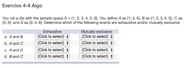 Solved Exercise 4-4 Algo You roll a die with the sample | Chegg.com