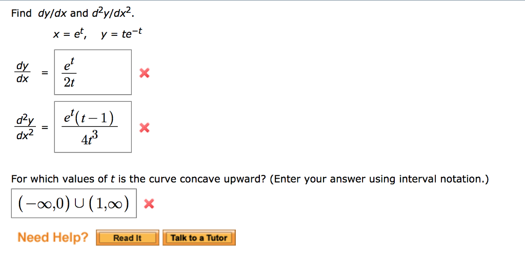 Solved Find dy/dx and d^2 y/dx^2. x = e^t, y = te^-t dy/dx | Chegg.com