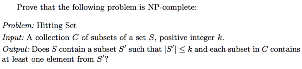 Solved a) Prove that Hitting-Set ? NP. b) Prove that | Chegg.com