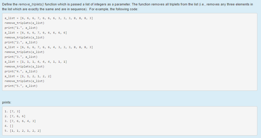 Solved Define the remove_triplets) function which is passed | Chegg.com