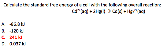 Solved Calculate the standard free energy of a cell with the | Chegg.com