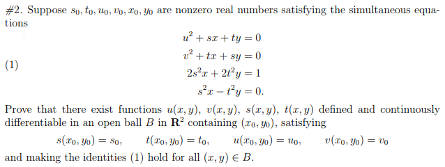 Solved #2. Suppose so, to, uo,o, zo,Yo are nonzero real | Chegg.com