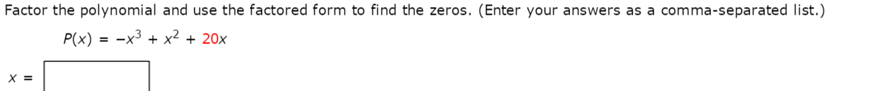 Solved Factor the polynomial and use the factored form to | Chegg.com