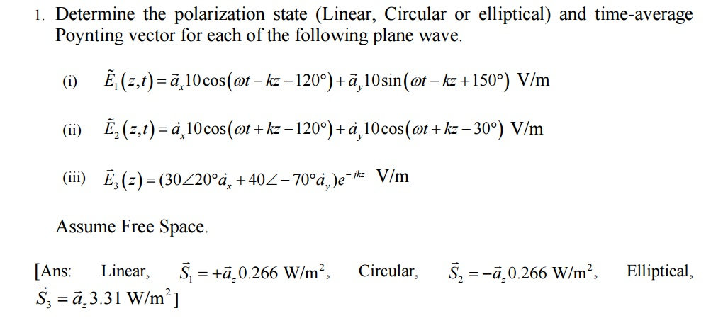 Solved Determine the polarization state (Linear, Circular or | Chegg.com