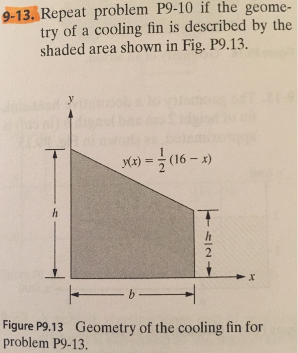 Solved Repeat problem P9-10 if the geometry of a cooling fin | Chegg.com