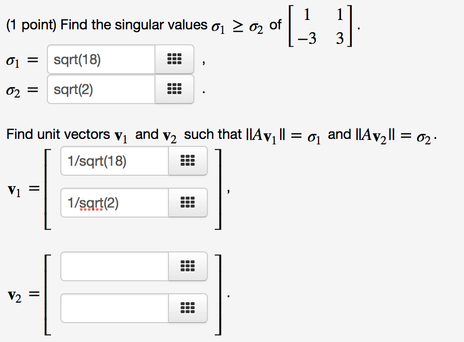 Solved Find The Singular Values Find Unit Vectors V1 And V2