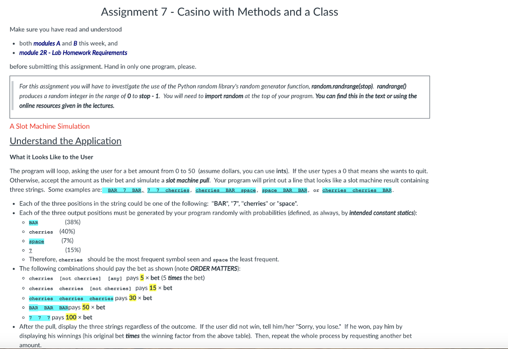 Solved Python 3 Assignment 7 - Casino with Methods and a | Chegg.com
