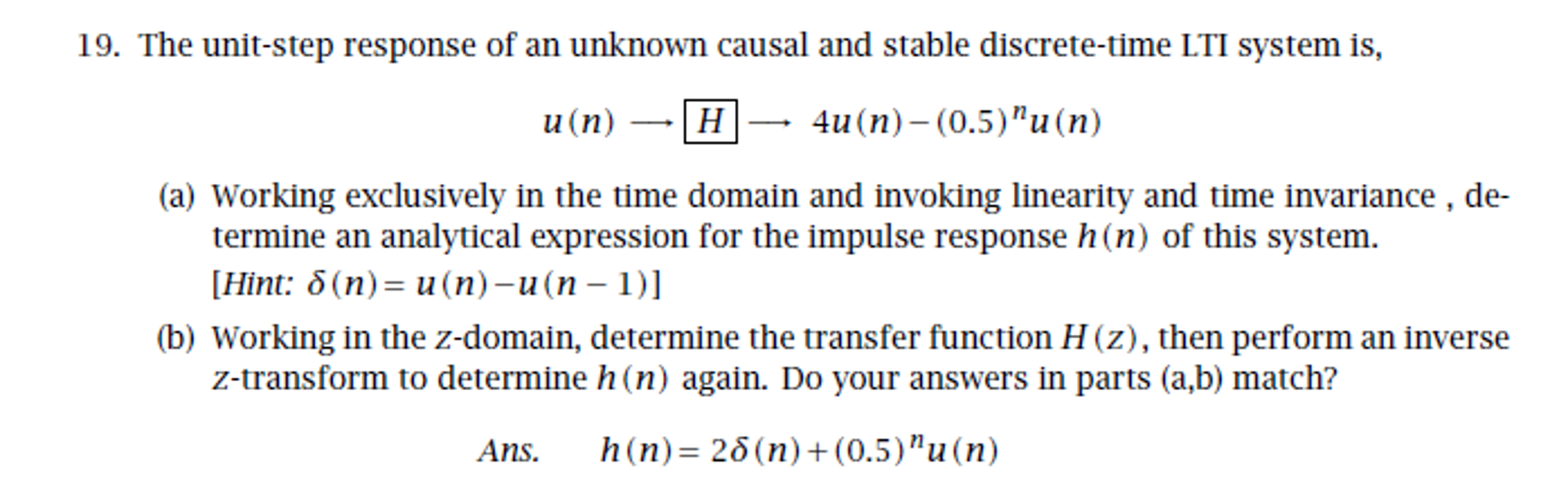 Solved The unit-step response of an unknown causal and | Chegg.com