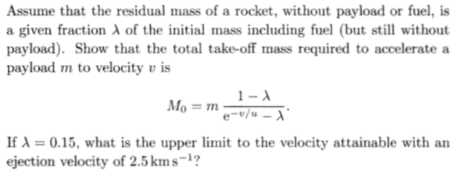 Solved Assume that the residual mass of a rocket, without | Chegg.com