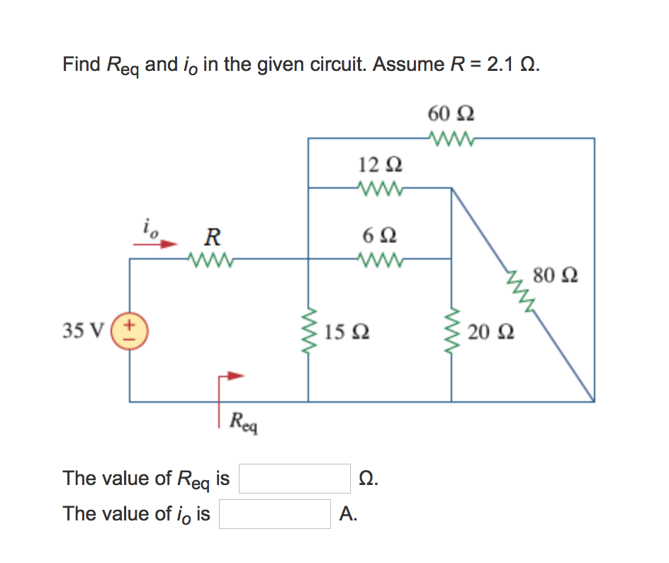 Solved Find R_eq and i_o in the given circuit. Assume R = | Chegg.com