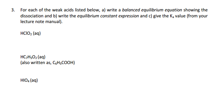 Solved For each of the weak acids listed below, a) write a | Chegg.com