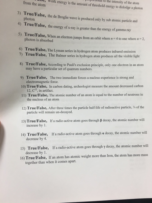 Solved True/False, the de Broglie Wave is produced only by | Chegg.com