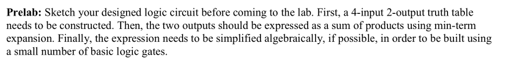 Solved Purpose: The purpose of this lab is to design a | Chegg.com