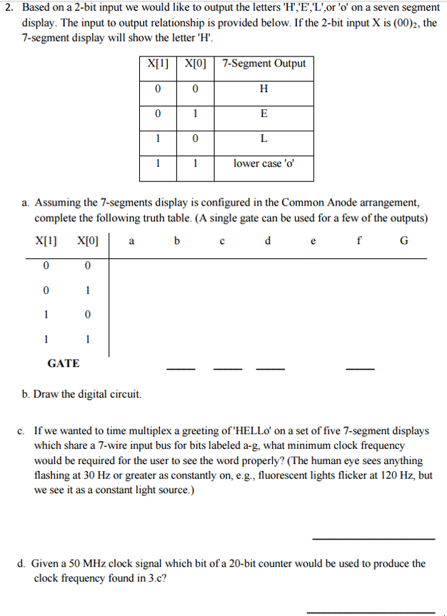 Solved Based On A 2 Bit Input We Would Like To Output The