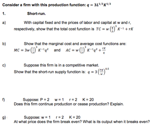 Solved Consider a firm with this production function: q = | Chegg.com