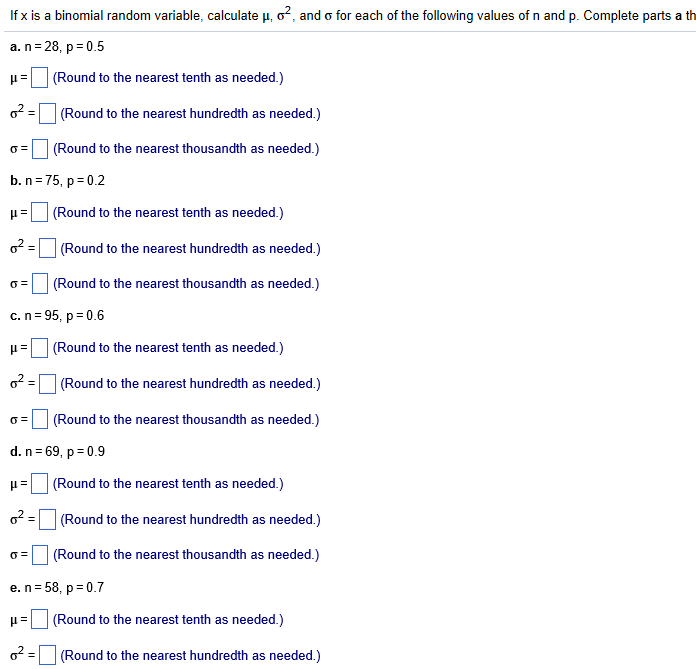 Solved Ifx Is A Binomial Random Variable Calculate μ σ