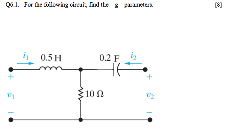 Solved Q6.1. For the following circuit, find the g | Chegg.com