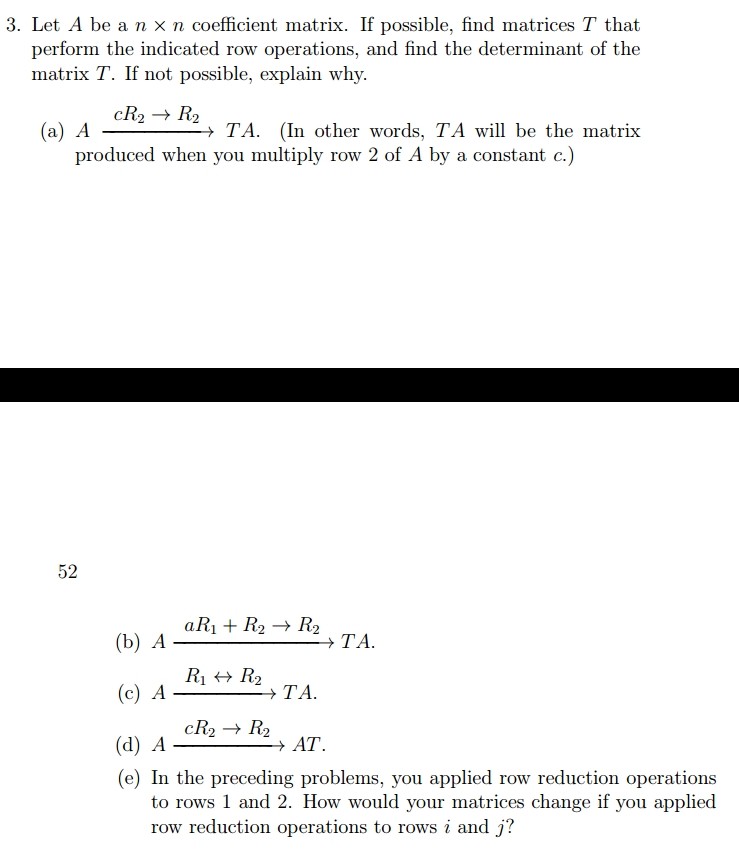 Solved Let A be a n times n coefficient matrix. If possible, | Chegg.com