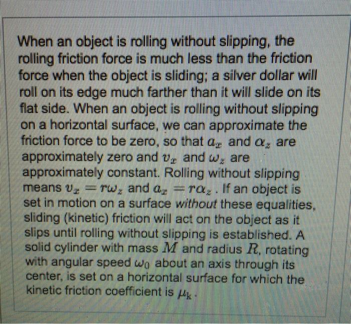 Solved When an object is rolling without slipping, the | Chegg.com Solved When an object is rolling without slipping, the | Chegg.com