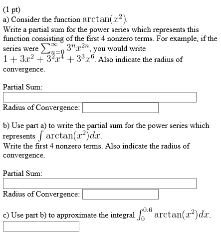 Solved Consider the function arctan(x2). Write a partial sum | Chegg.com