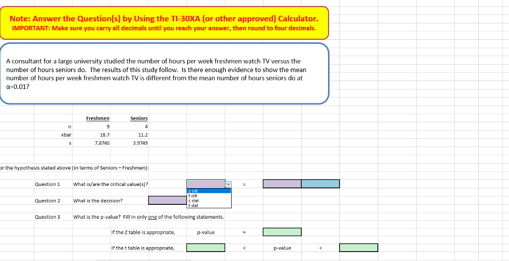 Solved Note: Answer the Question(s) by Using the TI-30XA (or | Chegg.com