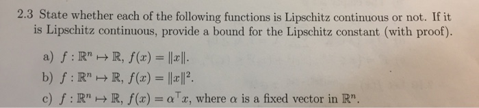 Solved State whether each of the following functions is | Chegg.com