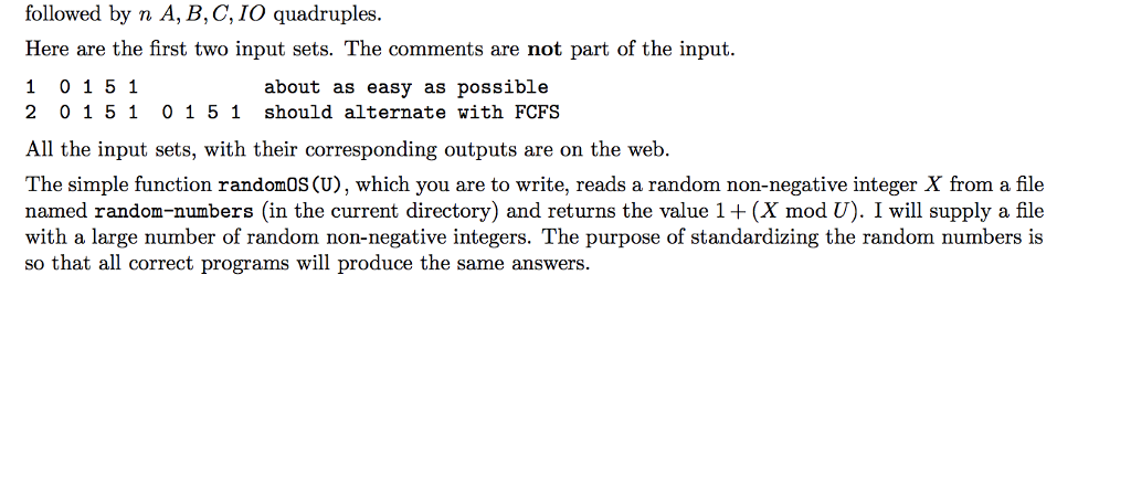 In this lab you will simulate scheduling in order to | Chegg.com