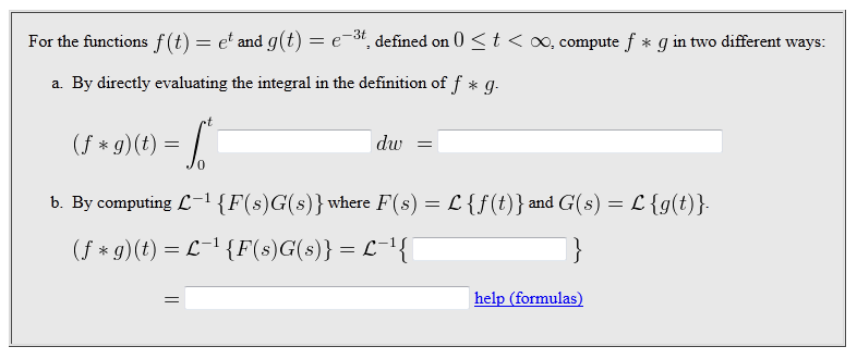 For the functions f(t) = et and g(t) = e-3t, defined | Chegg.com