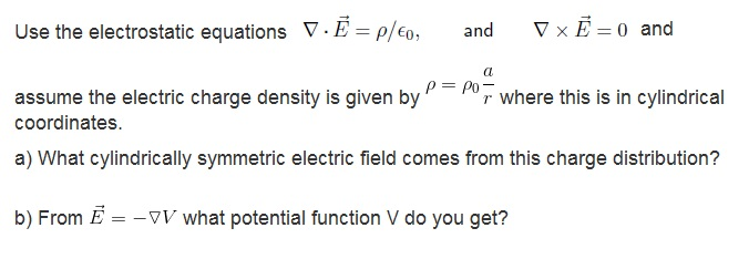 Use the electrostatic equations gradient . E = | Chegg.com